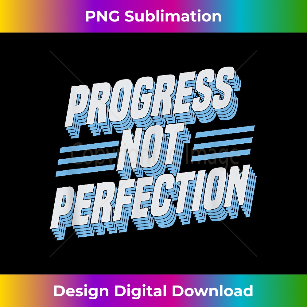 Progress Not Perfection Inspirational Sobriety Mantra Quote | Inspire ...