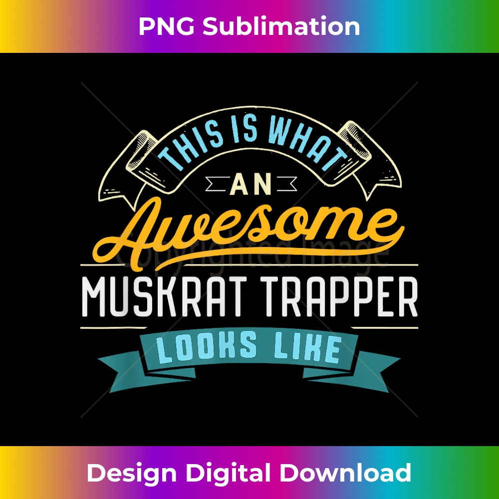 Funny Muskrat Trapper Awesome Job Occupation - Timeless PNG | Inspire ...