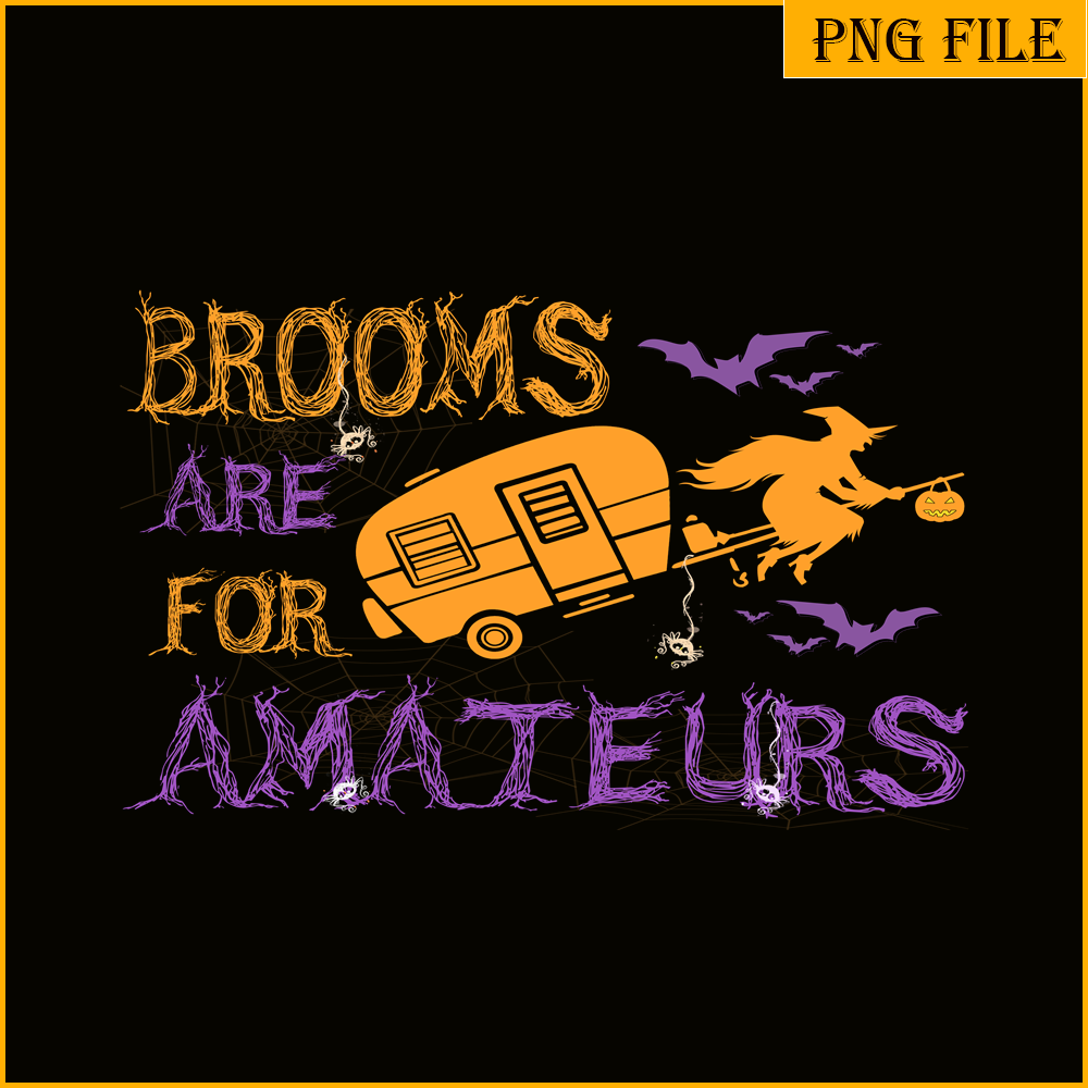 BROOMS ARE FOR AMATEURS PNG Witch And Camping PNG Camping Ni - Inspire ...