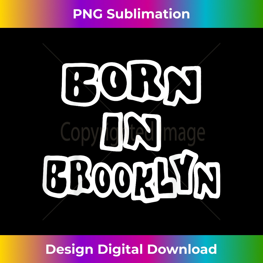 Born In Brooklyn Graffiti Bubble Letter - Sublimation-Optimi | Inspire ...