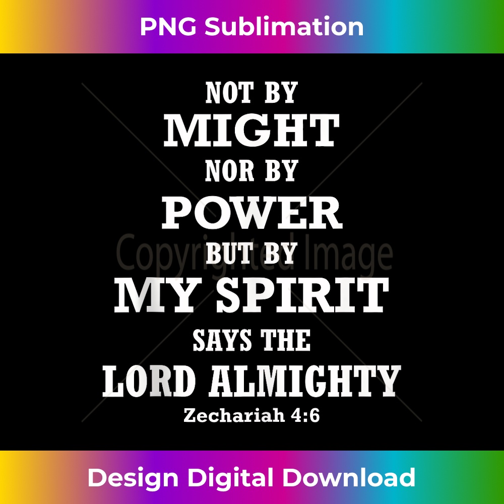 Not By Might Power But My Spirit Zechariah 46 Bible Quote Ta | Inspire ...
