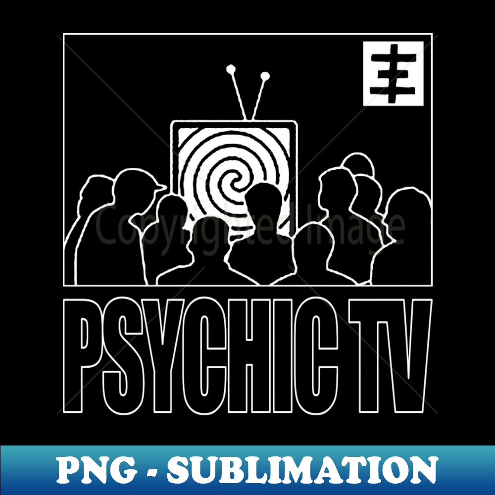 Psychic Tv - Fanmade - PNG Sublimation Digital Download - De | Inspire ...