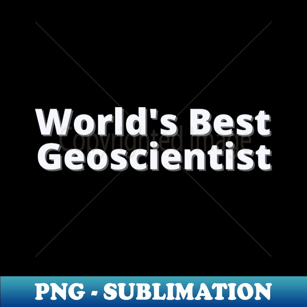 geoscientist - Creative Sublimation PNG Download - Instantly - Inspire ...