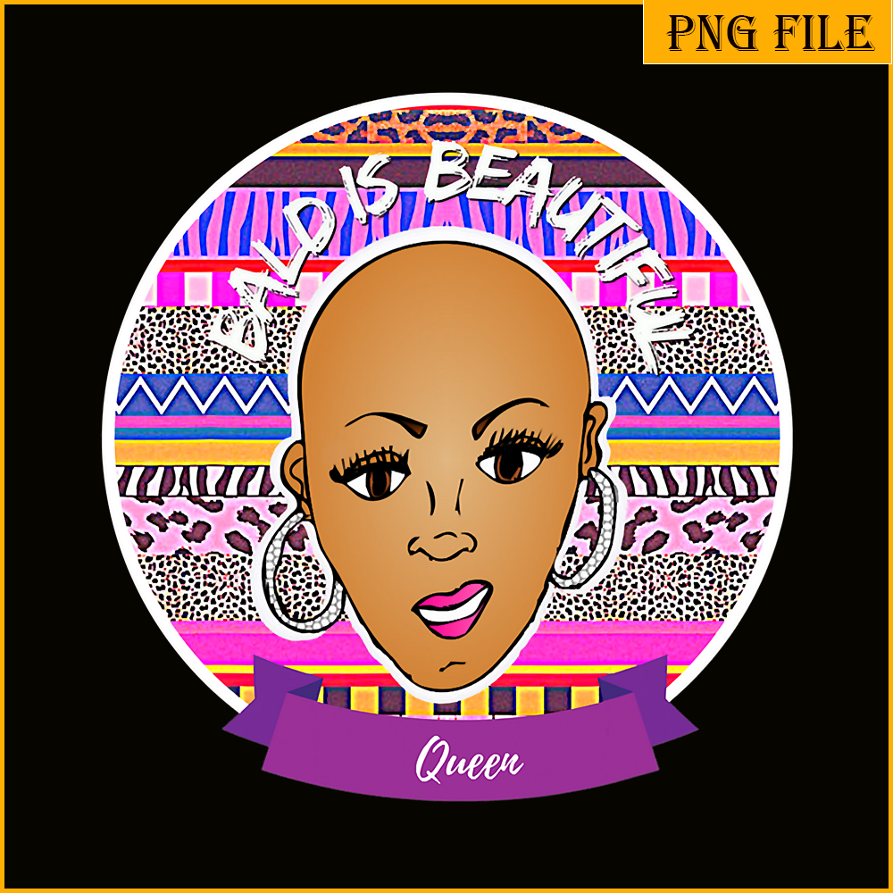 Bald Is Beautiful PNG, Bald Queens PNG, Black Queens PNG - Inspire Uplift