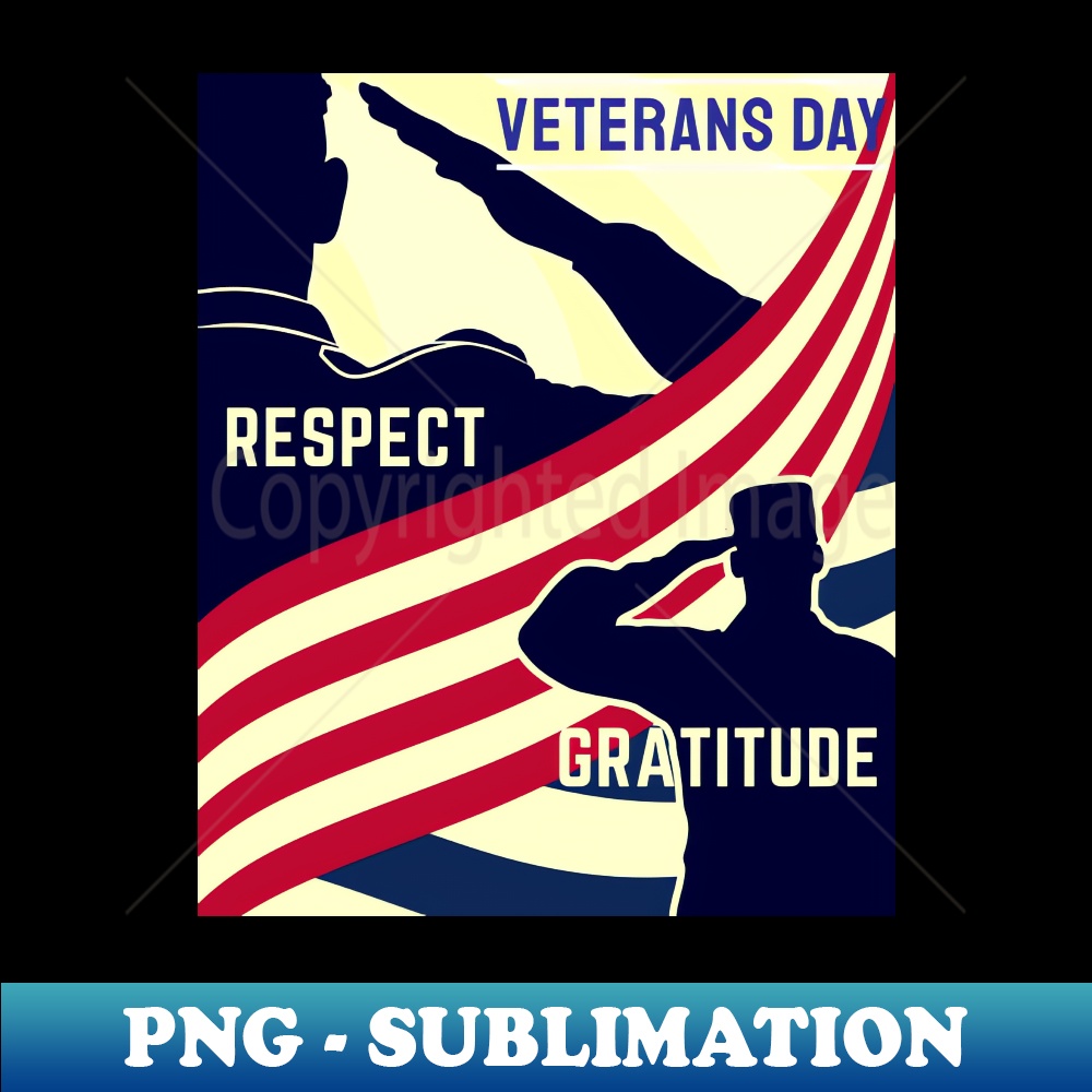 Respect and Gratitude Happy Veterans Day - Exclusive PNG Su | Inspire ...