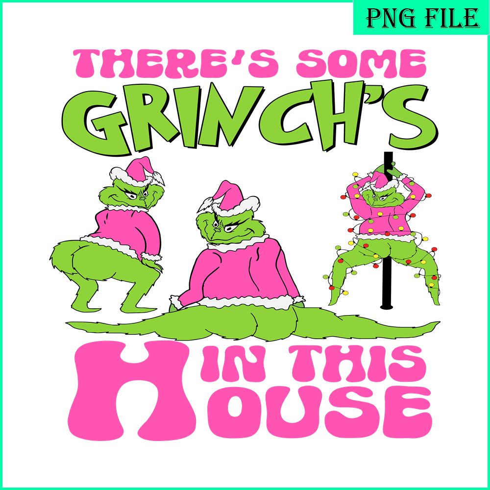 Grinch In This House PNG, Grinch Funny PNG, Grinch Songs PNG - Inspire ...