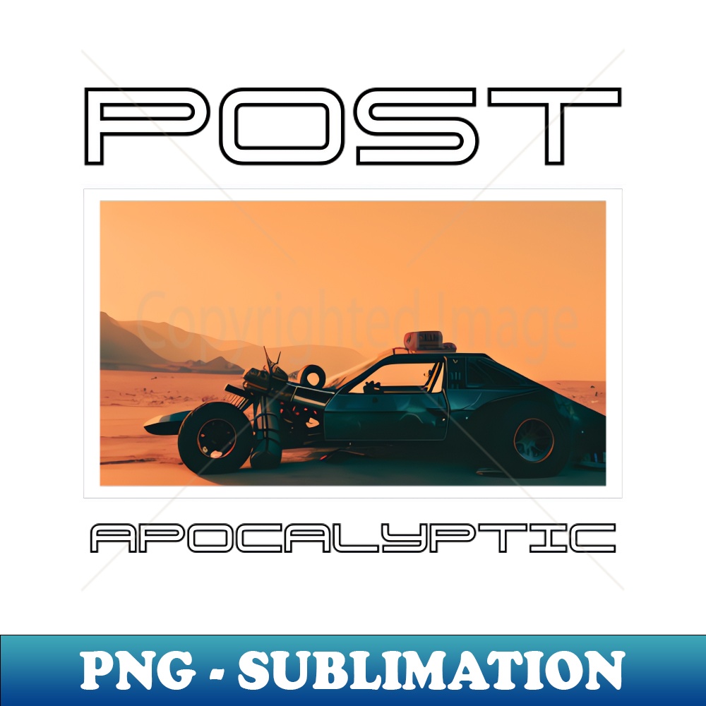 Post Apocalyptic - PNG Transparent Sublimation Design - Capt - Inspire ...