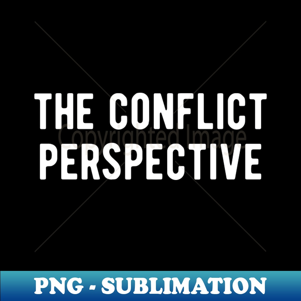 The conflict perspective Philosophy Student - Unique Sublima | Inspire ...