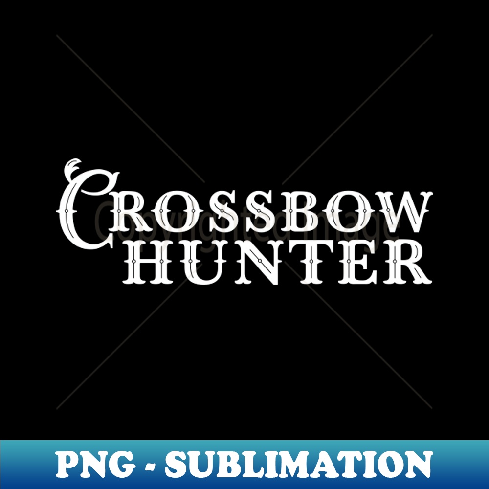 Crossbow Hunter Western Style - Exclusive Sublimation Digita - Inspire ...