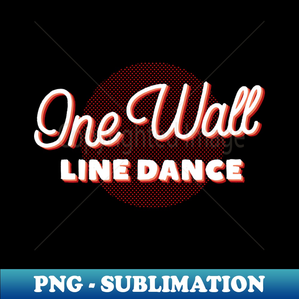 One Wall Line Dance Dancer Design - Sublimation-Ready PNG Fi | Inspire ...