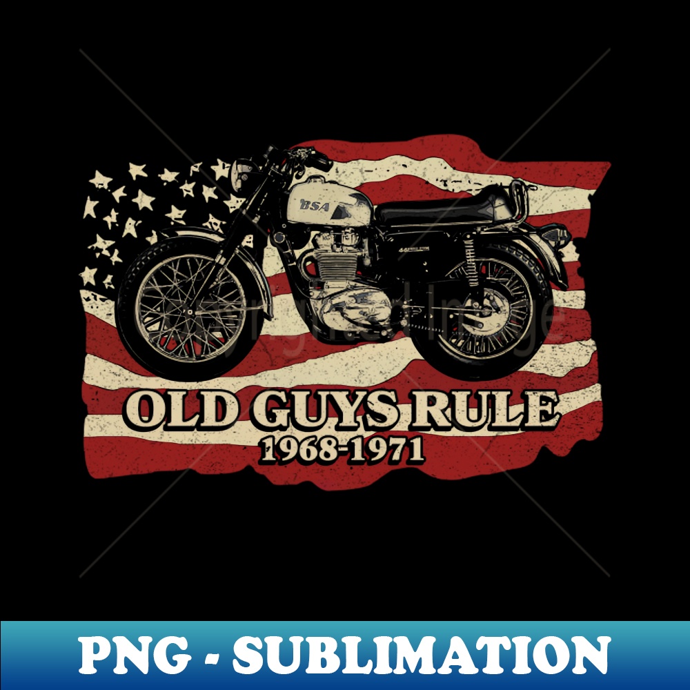 BSA B44 1968-1971 Old Guy Rule - PNG Transparent Sublimation - Inspire ...