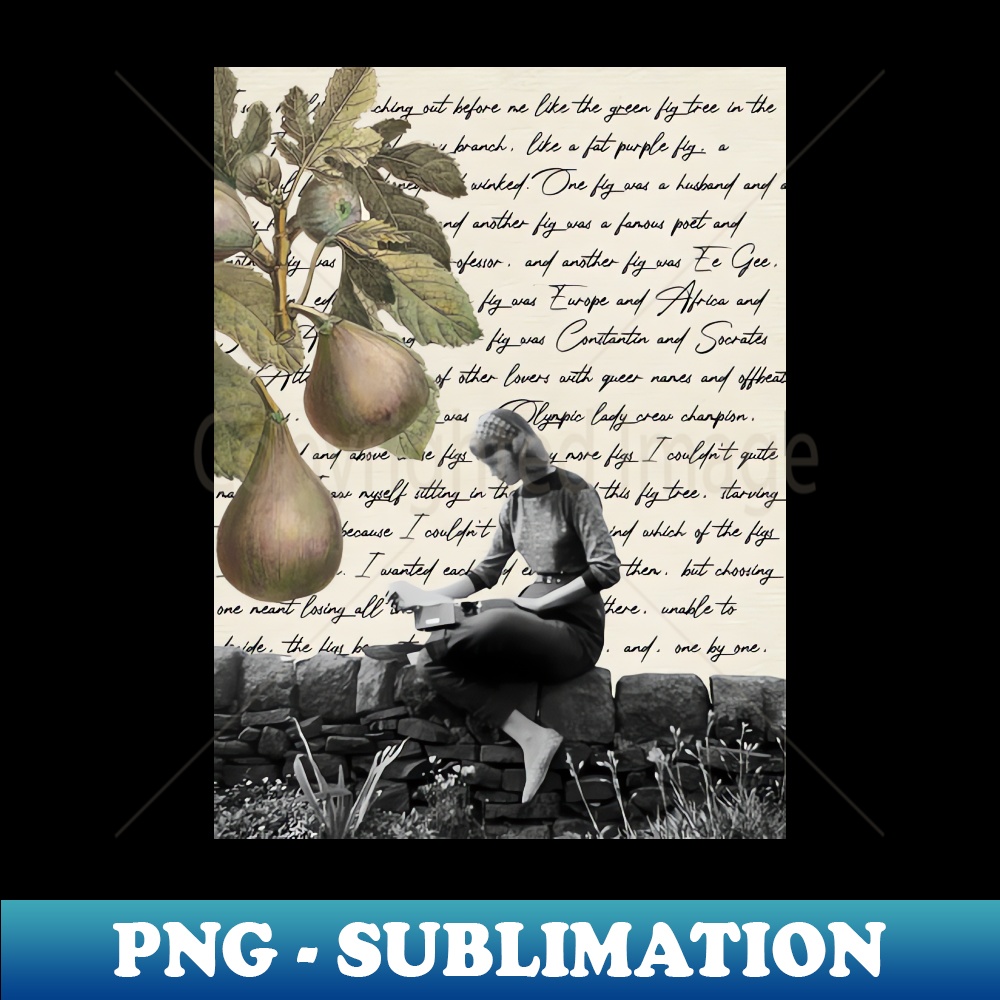 The Bell Jar Fig Tree Quote - Professional Sublimation Digit | Inspire ...