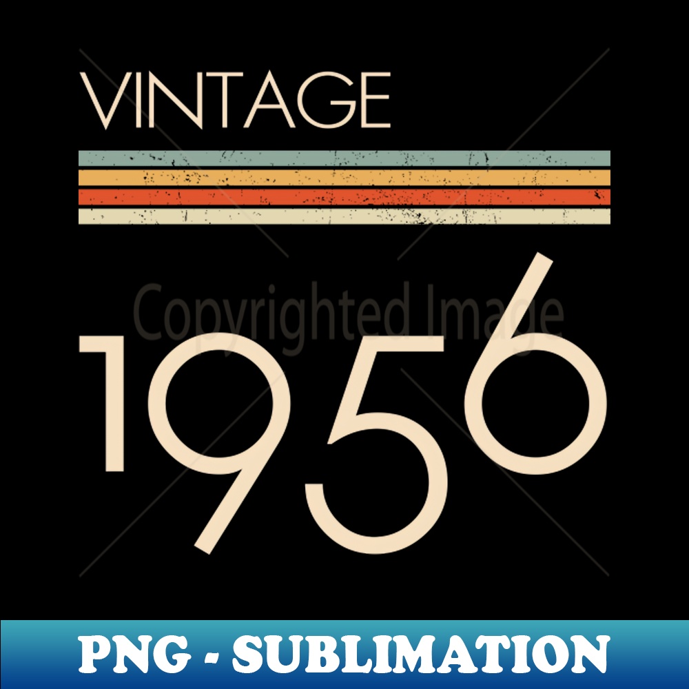 Vintage Classic 1956 - Retro PNG Sublimation Digital Downloa | Inspire ...