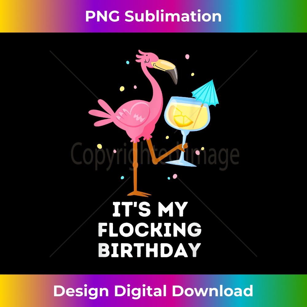 Flamingo It's My Flocking Birthday Funny Birthday - Eco-Frie | Inspire ...
