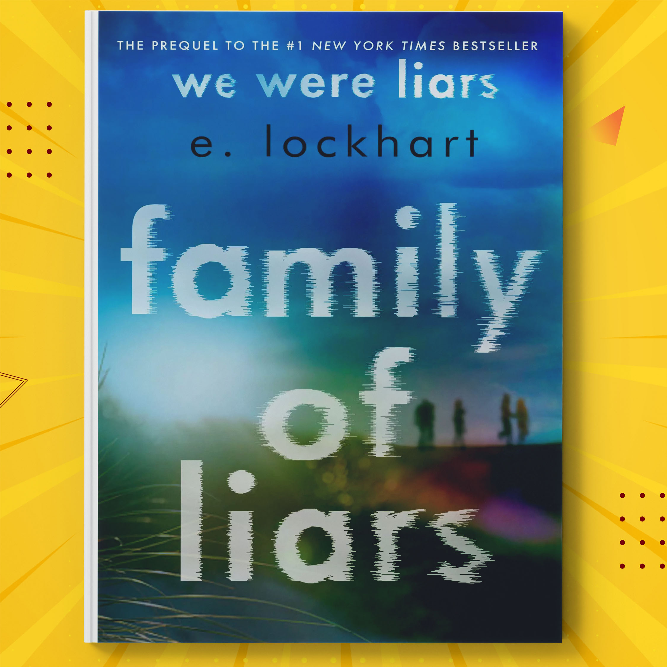 Family of Liars The Prequel to We Were Liars | Inspire Uplift