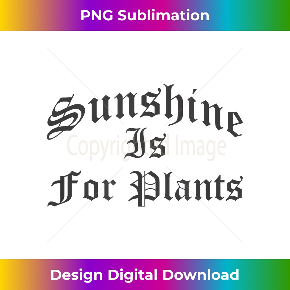 Sunshine Is For Plants Gothic Nu Goth Emo - Bohemian Sublima - Inspire ...