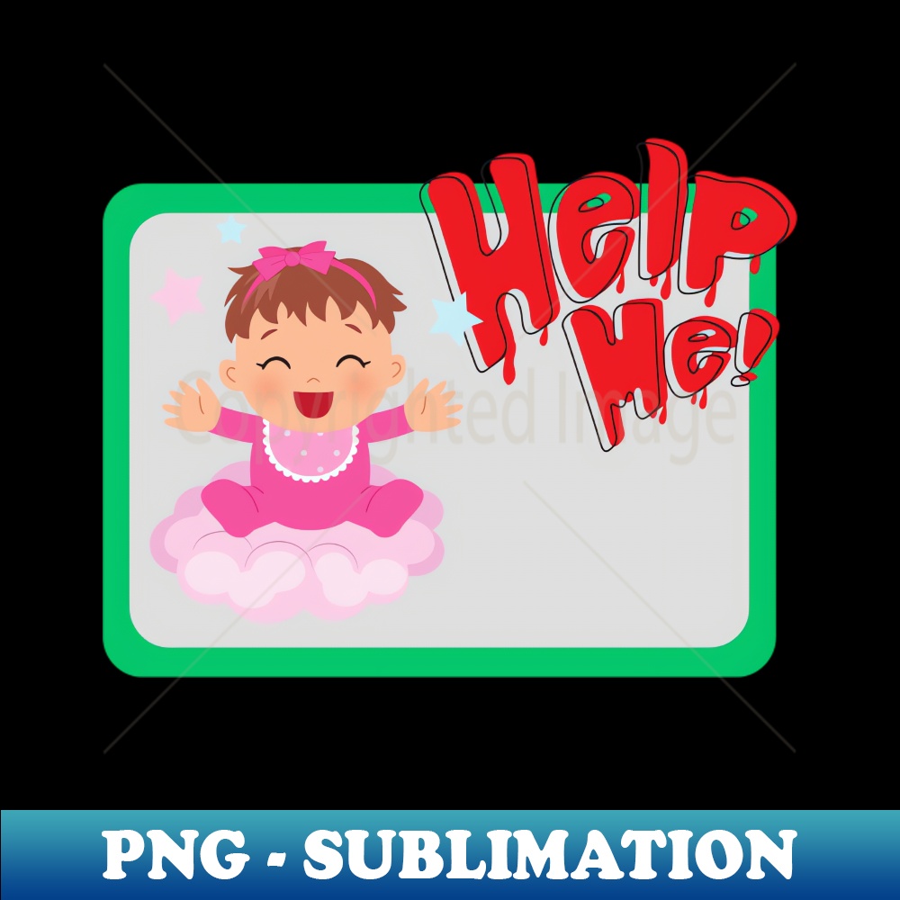 Help Me With Baby Doll - PNG Sublimation Digital Download - | Inspire ...