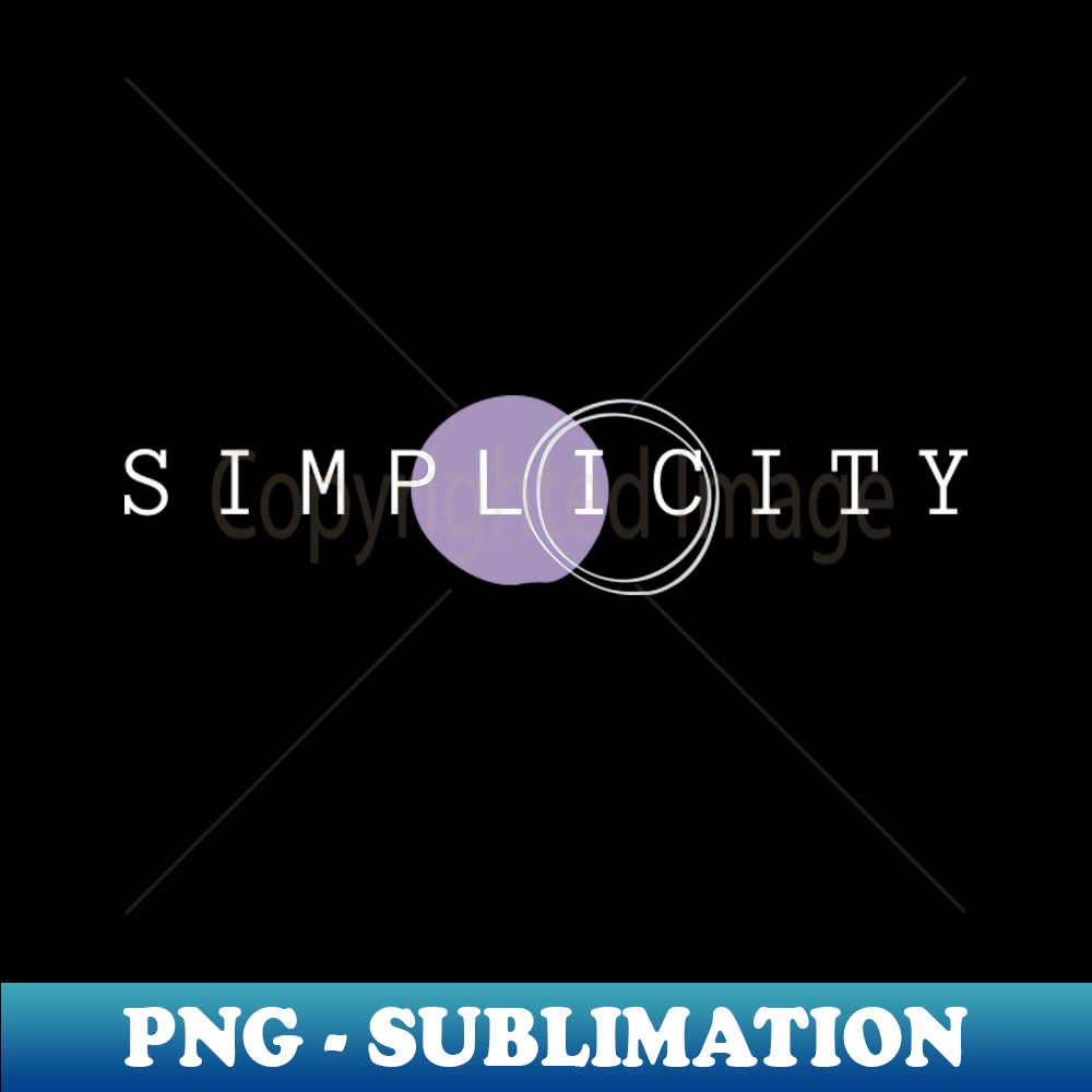 Simplicity is the ultimate sophistication - Digital Sublimat - Inspire ...