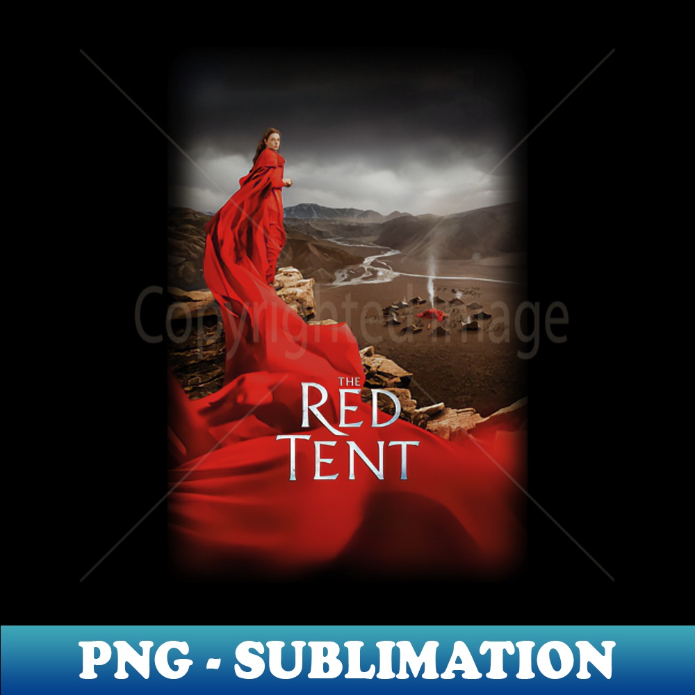 the red tent - Exclusive PNG Sublimation Download - Defying | Inspire ...