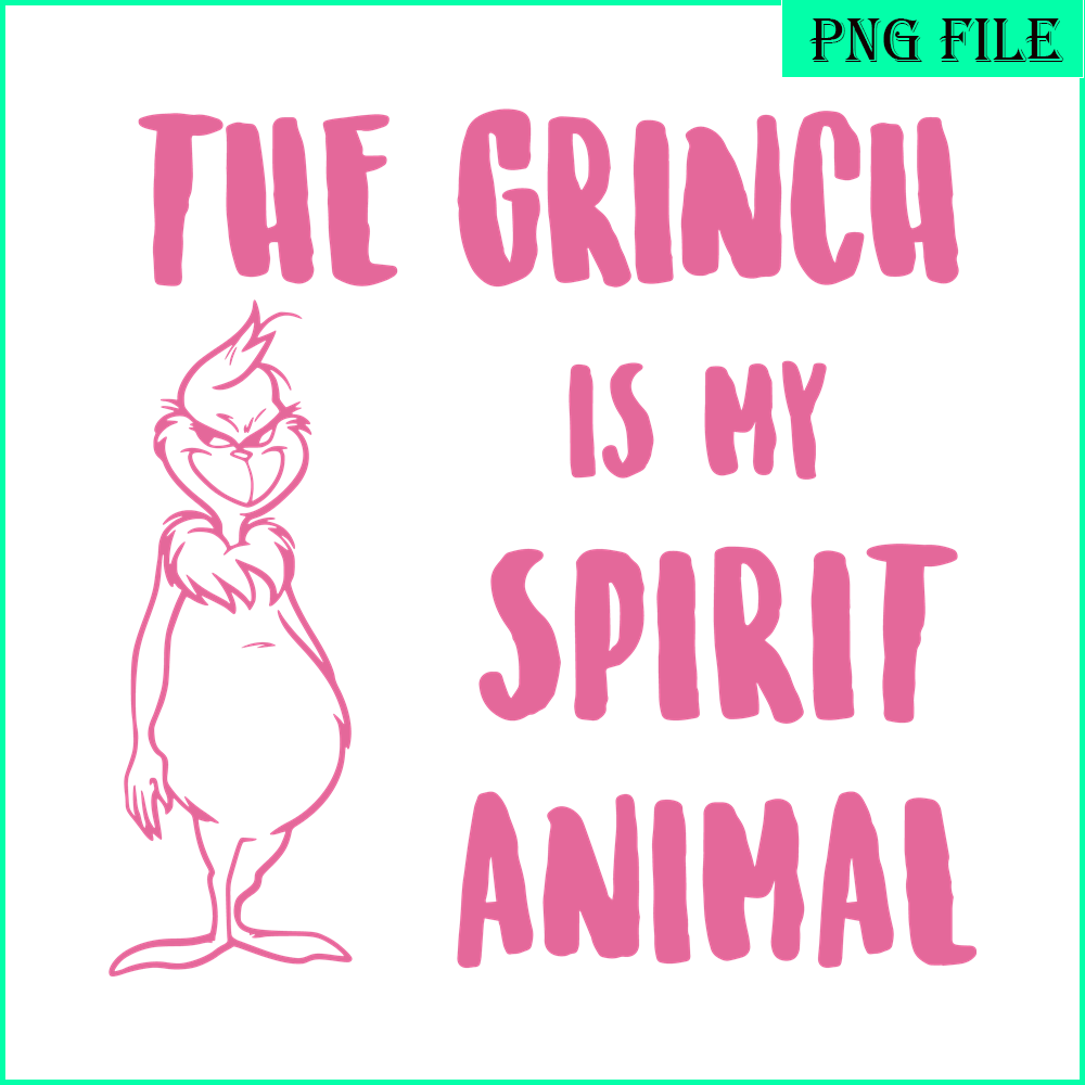 The Grinch Is My Spirit Animal SVG | Inspire Uplift