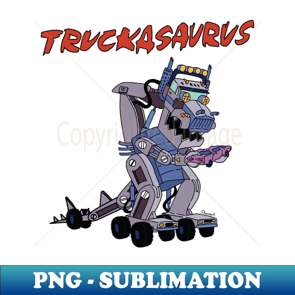 Truckasaurus - Special Edition Sublimation PNG File - Revolu - Inspire ...