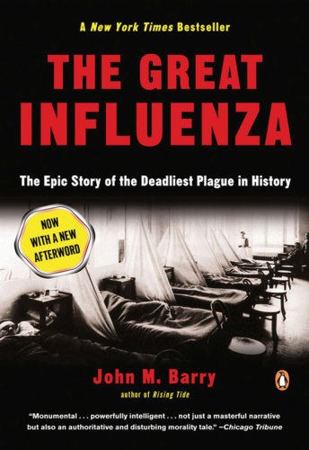 The Great Influenza: The Story of the Deadliest Pandemic in | Inspire ...