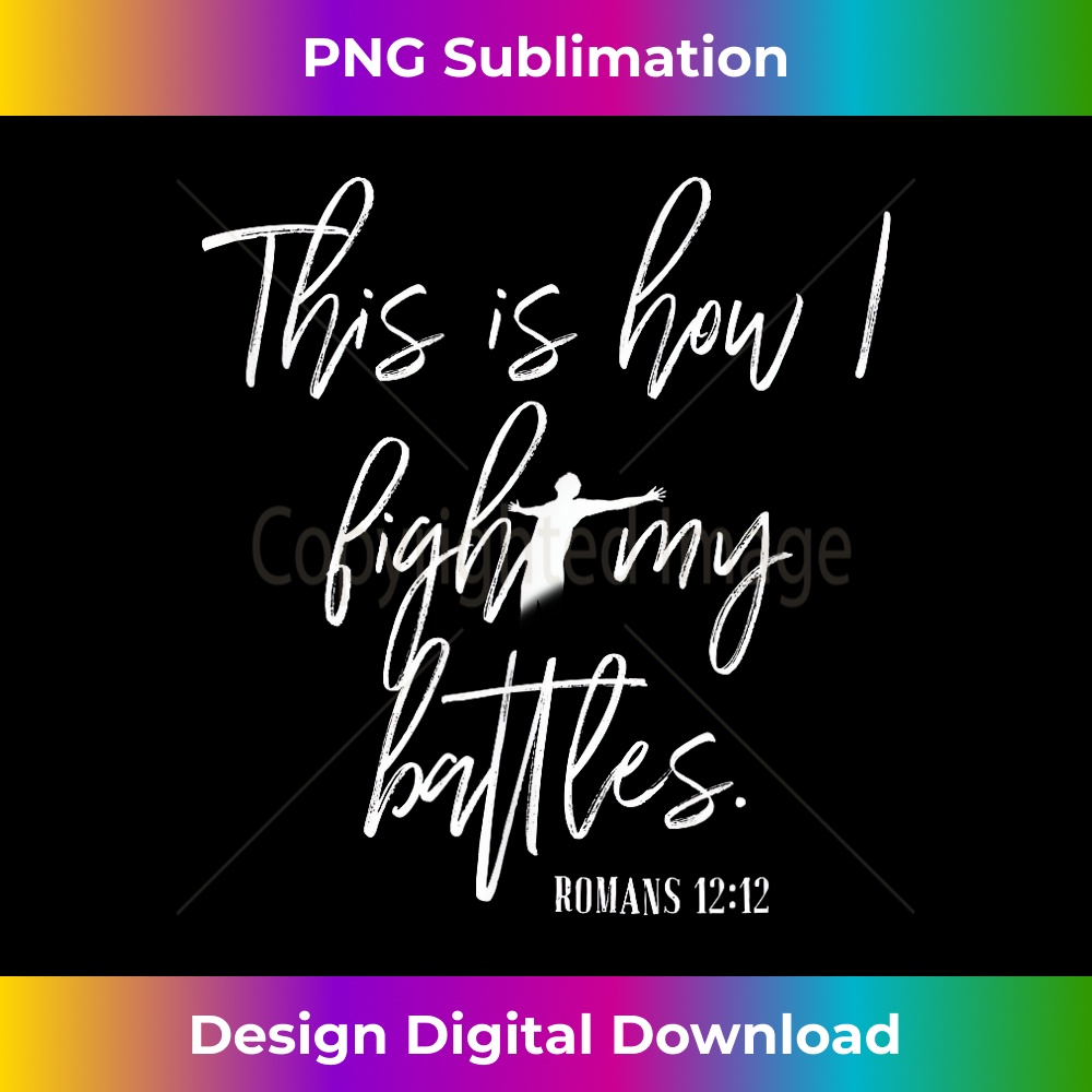 Prayer Warrior Leader This Is How I Fight Battles Christian | Inspire ...