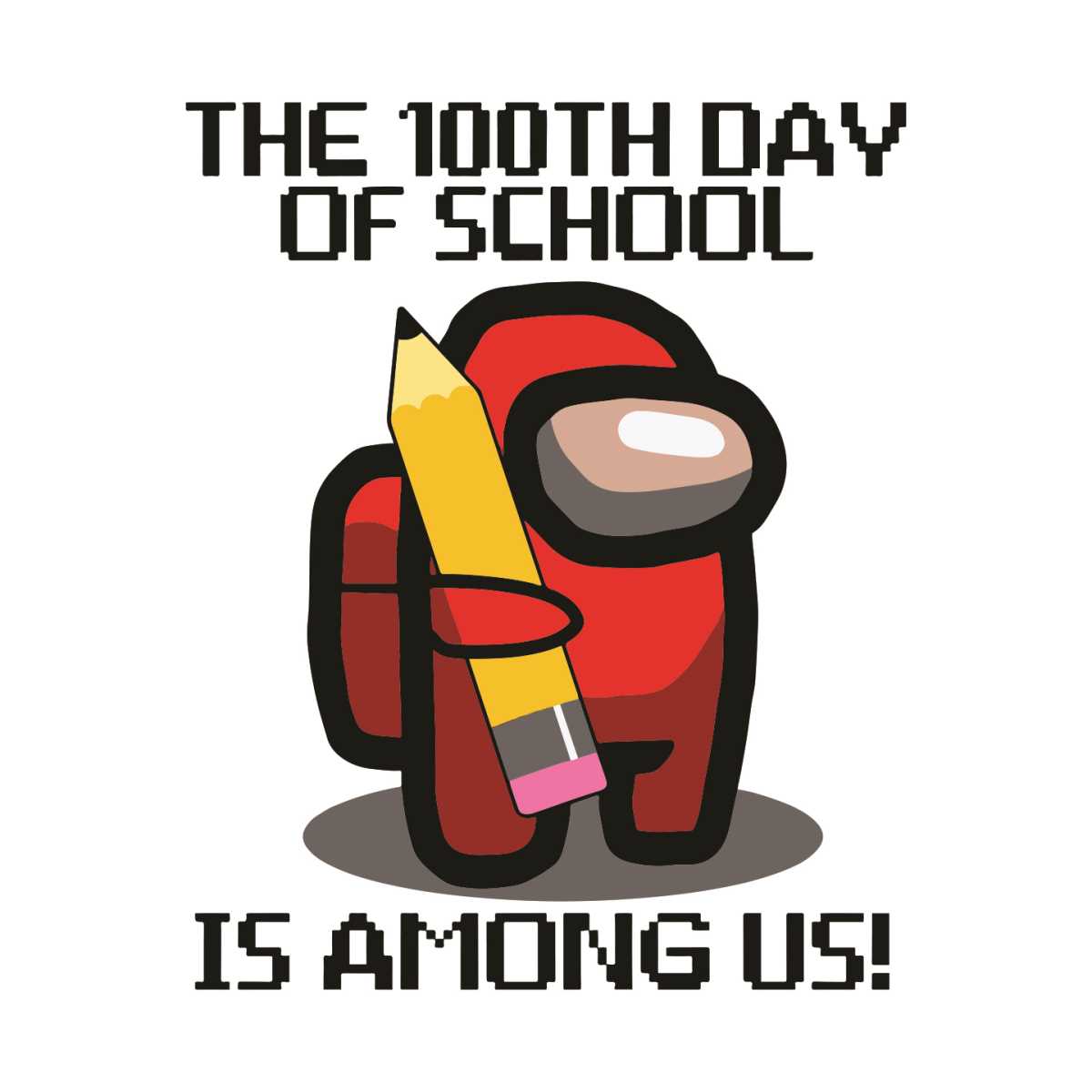 100th Day of School Among Us Svg, Trending Svg, 100 Days Of | Inspire ...