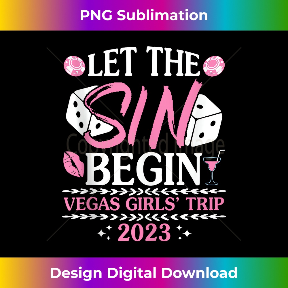 Let The SIN Begin Las Vegas Girls' Trip 2023 Summer Break Ta | Inspire ...