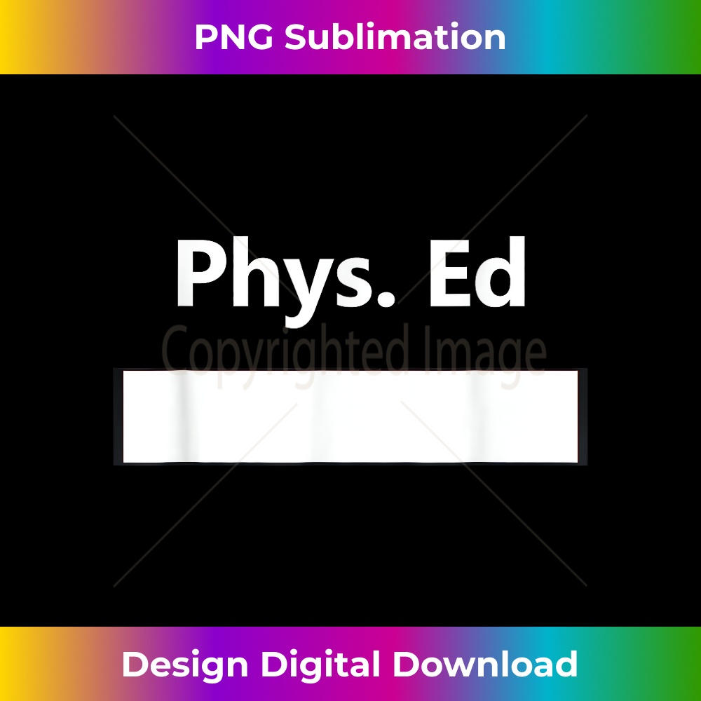 Physical Education PE Class Gym Uniform School Student Gift | Inspire ...