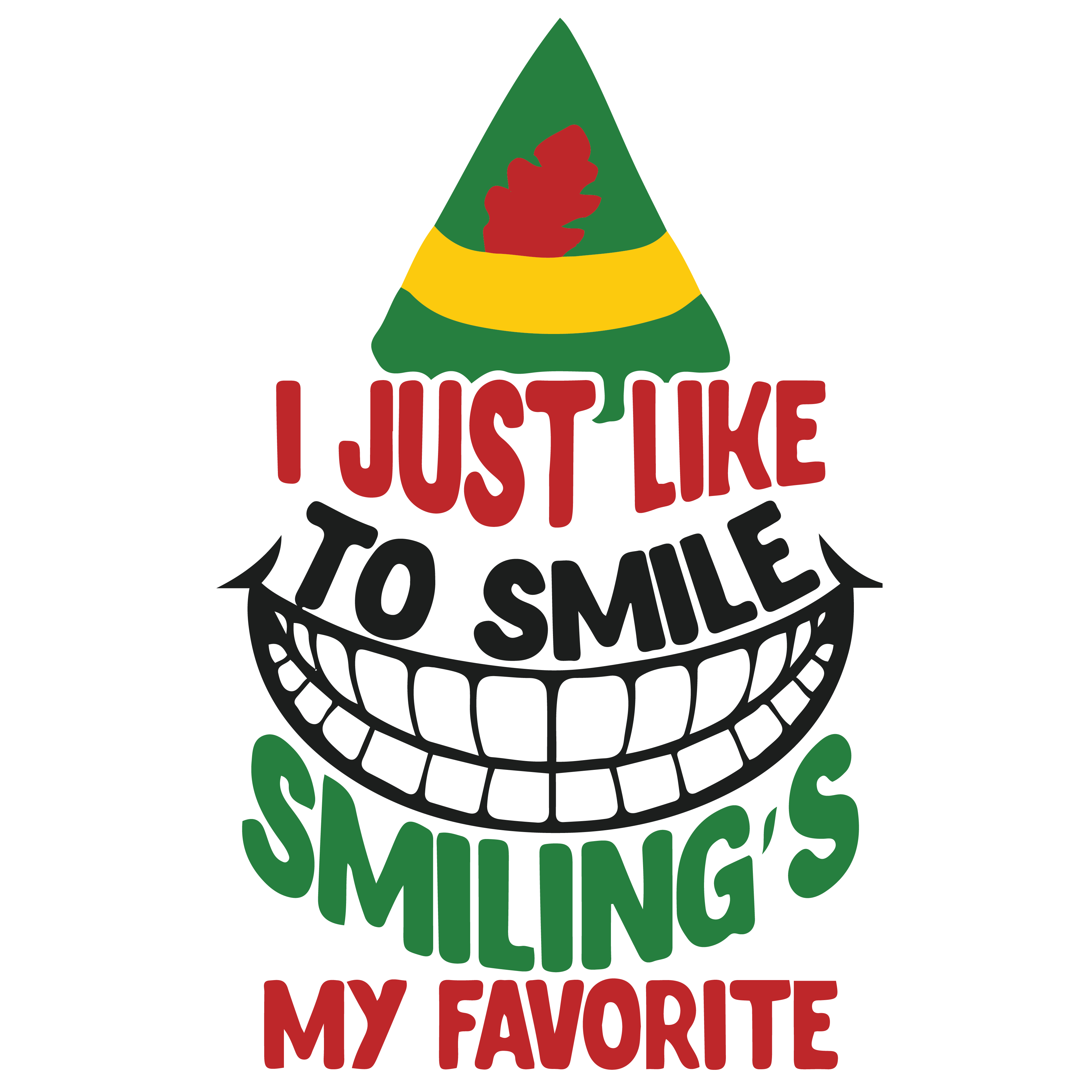 I Just Like To Smile Smilings My Favorite Svg, Elf Christmas - Inspire ...