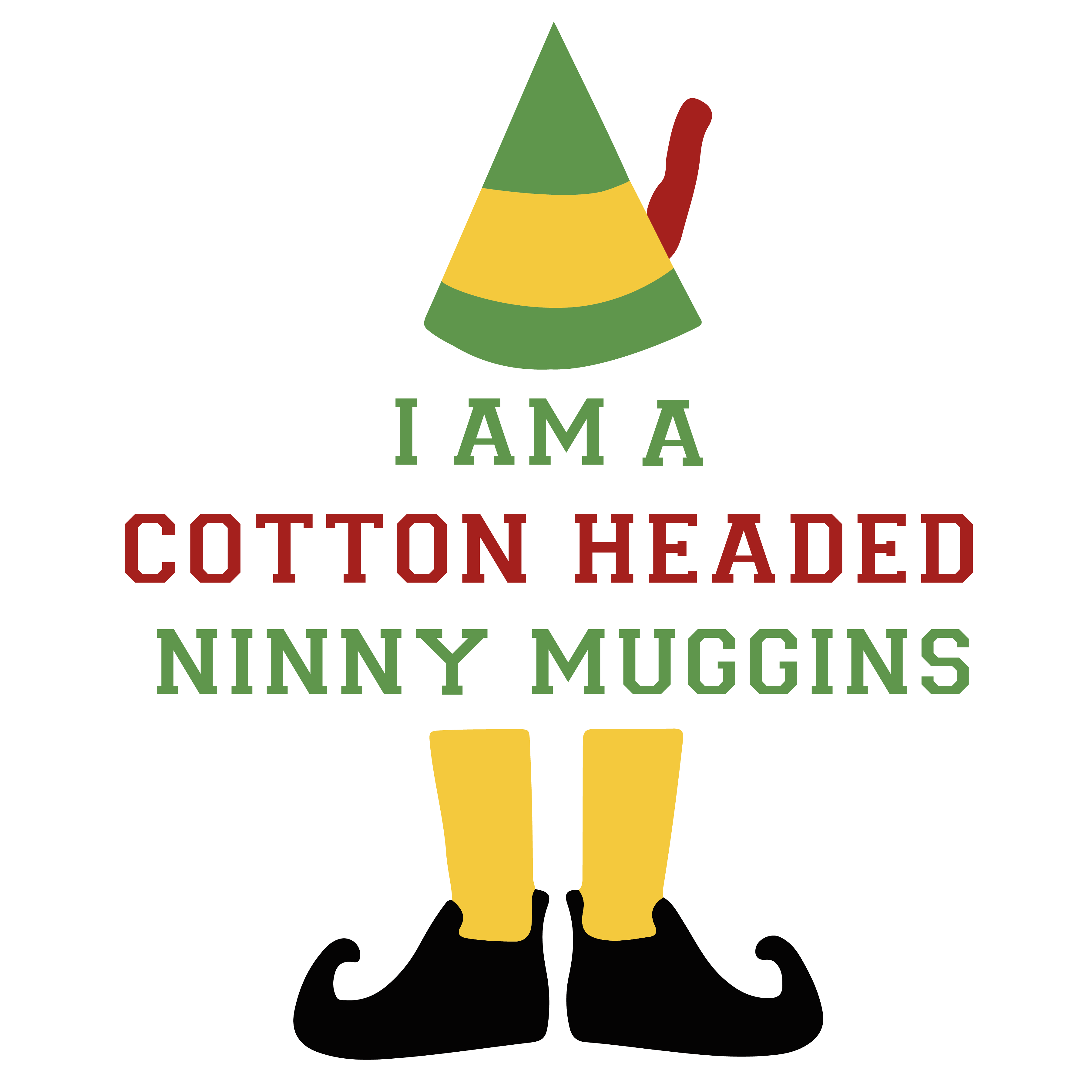 I am A Cotton Headed Ninny Muggins Svg, Elf Christmas Svg, E | Inspire ...
