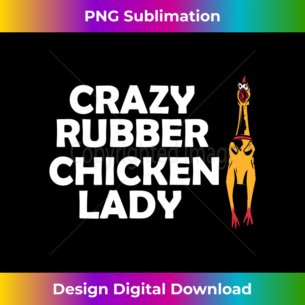 Crazy Rubber Chicken Lady Chicken Rubber Rooster Long Sleeve | Inspire ...