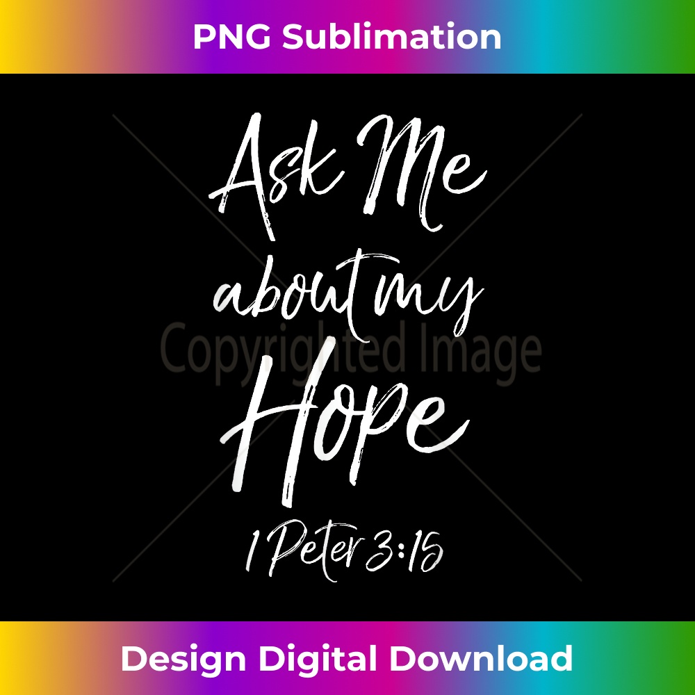 Evangelism Bible Verse Ask Me About My Hope 1 Peter - Deluxe | Inspire ...