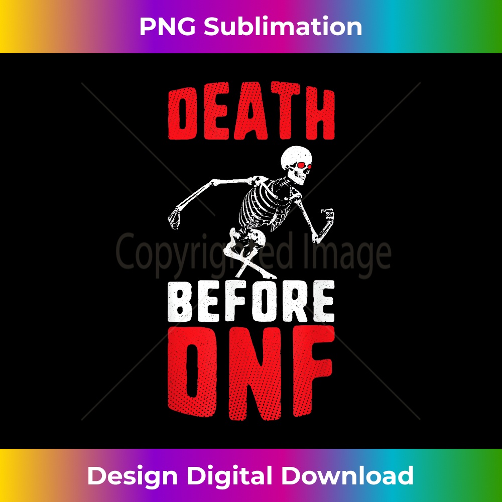death before dnf ultra runner trail runner motivational - De - Inspire ...