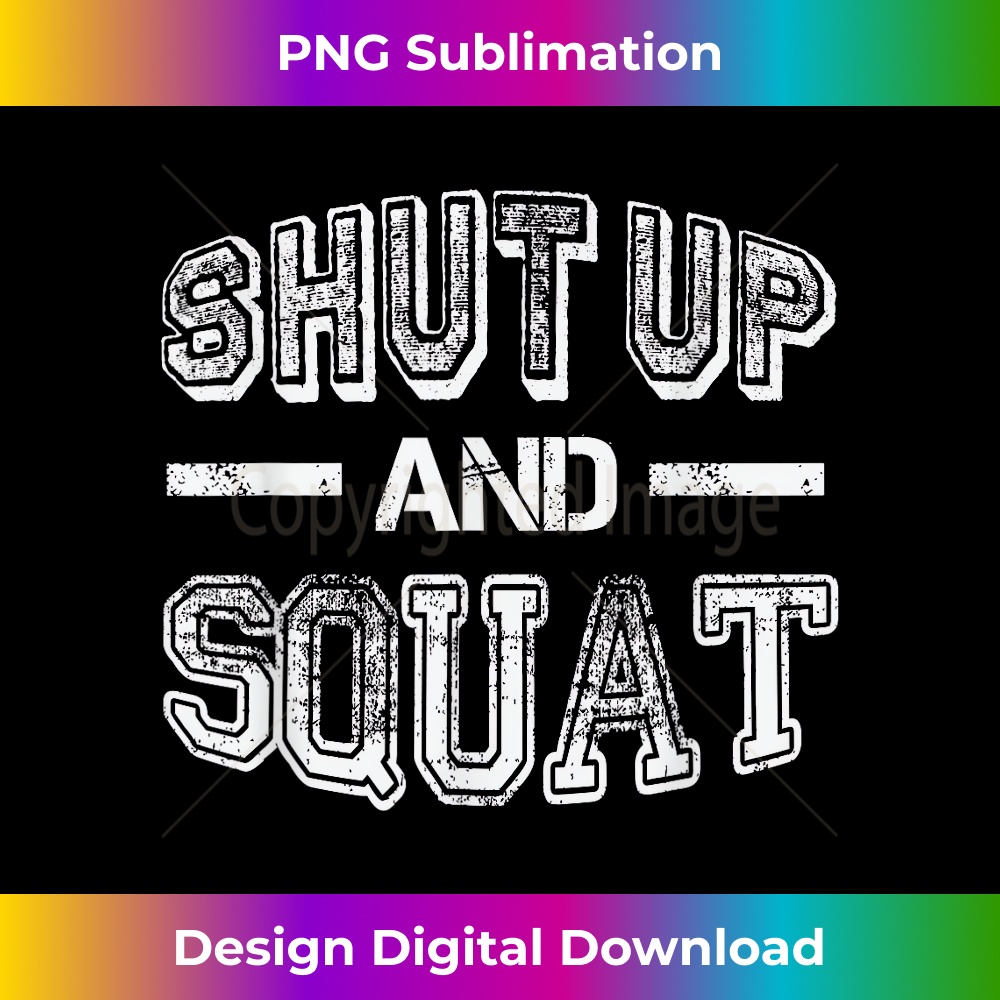 Shut up and Squat - Gym Fitness Quote - Humor Funny Workout | Inspire ...