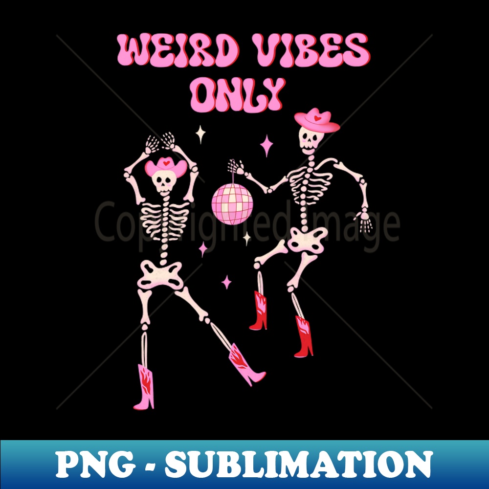 Weird vibes only Dancing skeletons in pink cowboy hat and bo - Inspire ...