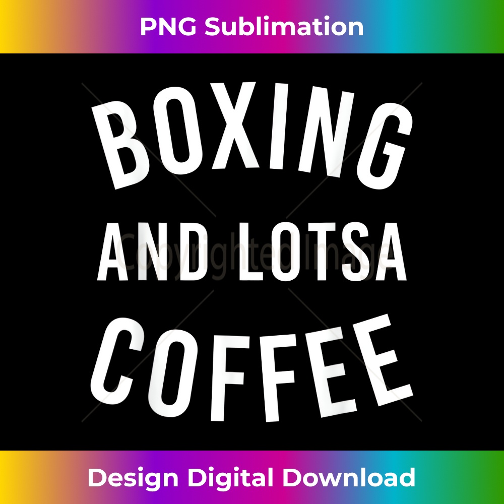 Boxing And Coffee Training Workout Fans Tee Boxer T - Edgy S | Inspire ...