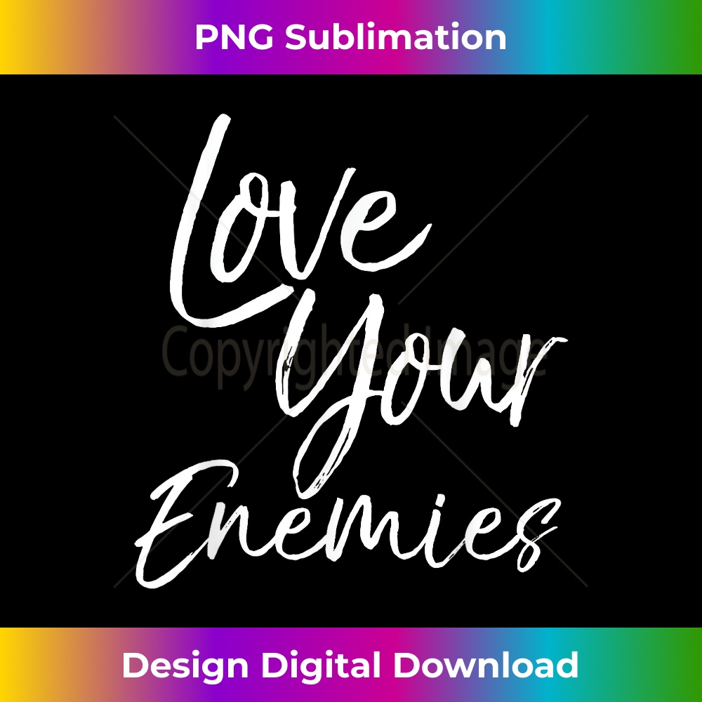 Christian Quote Gift Bible Verse Saying Love Your Enemies - | Inspire ...