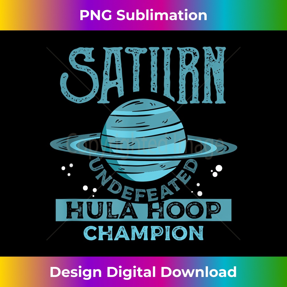 Saturn Undefeated Hula Hoop Champion Space Pun Joke - Bespok | Inspire Uplift