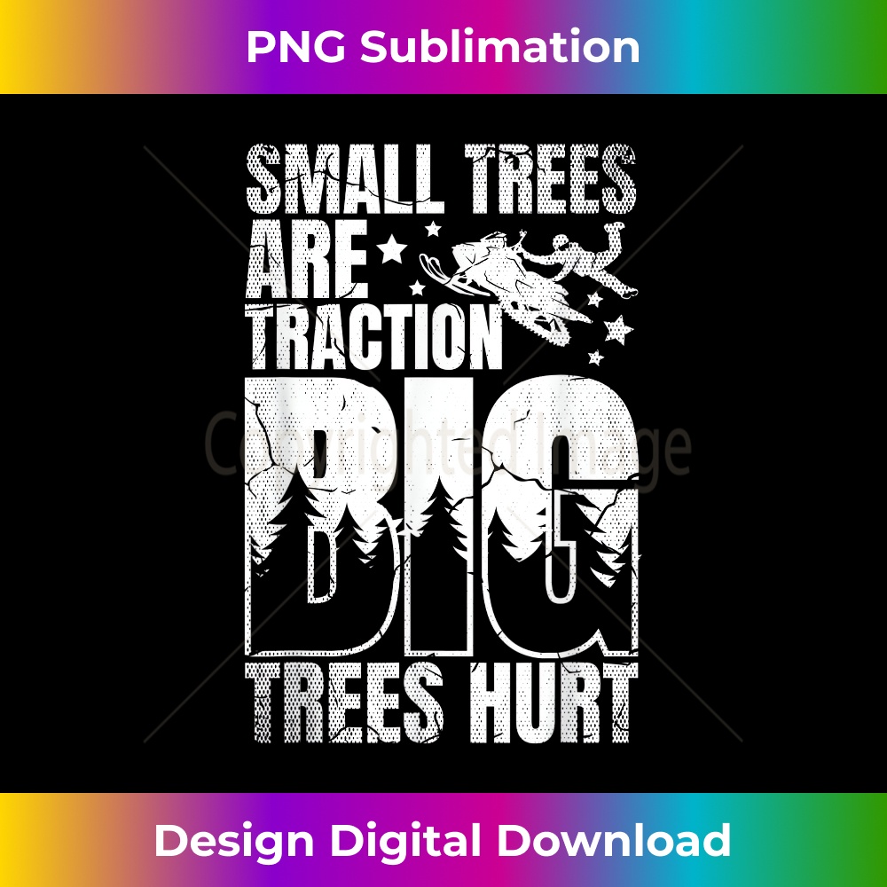 Small trees are traction big trees Snowmobiling snowmobile - | Inspire ...