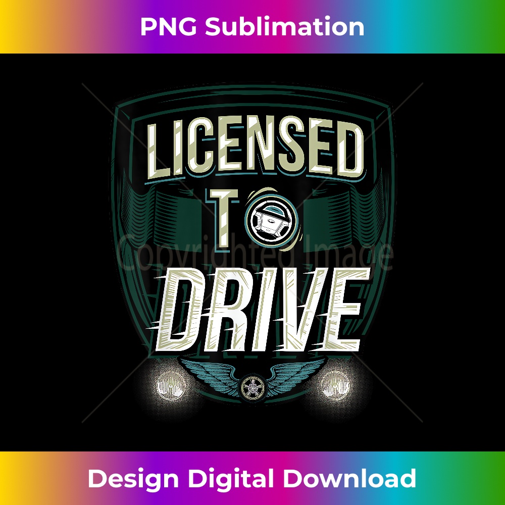 Licensed To Drive Cool Drivers License New Driver Gift - Urb | Inspire ...