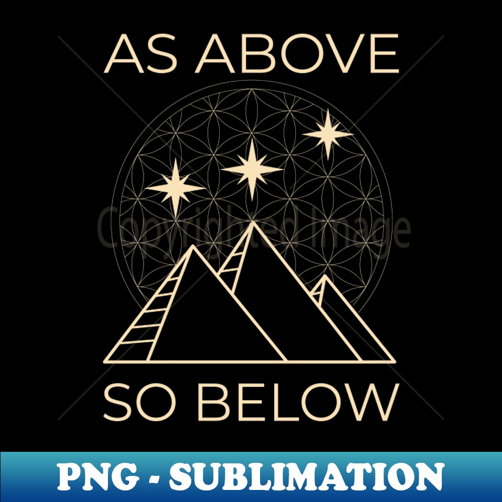 As Above So Below Giza Pyramids Sacred Geometry - PNG Transp | Inspire ...