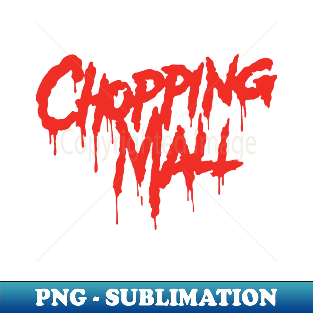Chopping Mall red - Exclusive Sublimation Digital File - Def | Inspire ...
