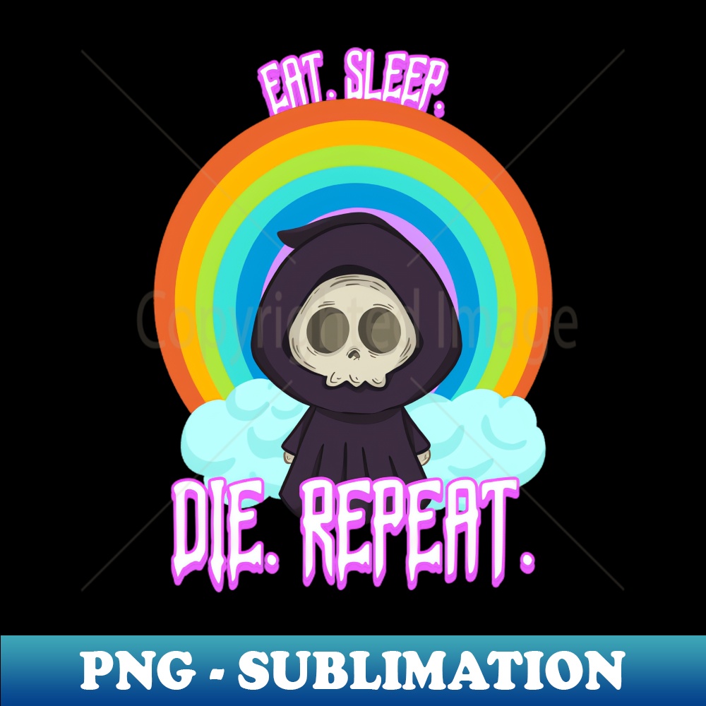 Cute Rainbow Cartoon Grim Reaper - EAT SLEEP DIE REPEAT - Mo | Inspire ...