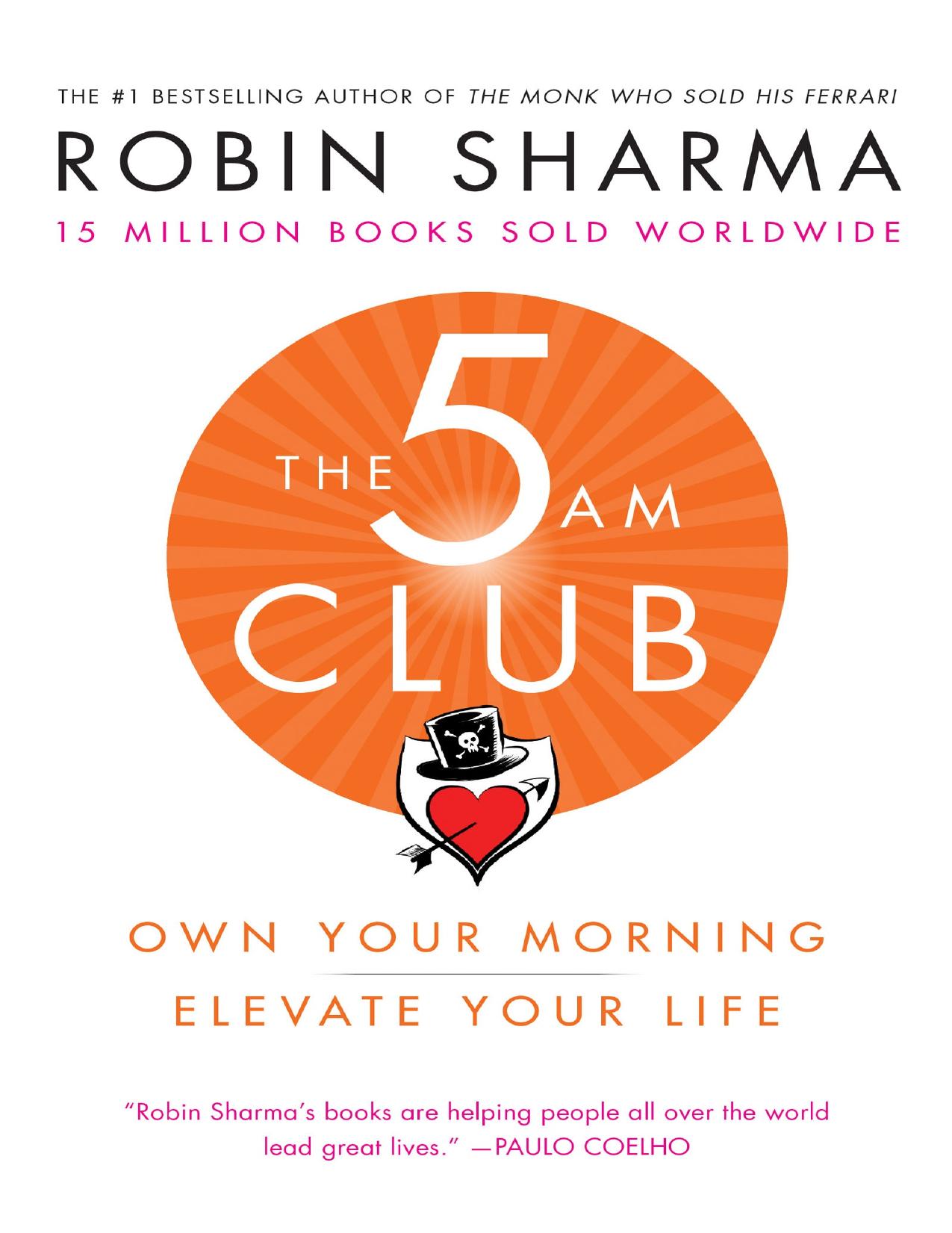 The 5AM Club: Own Your Morning. Elevate Your Life. Kindle Ed | Inspire Uplift