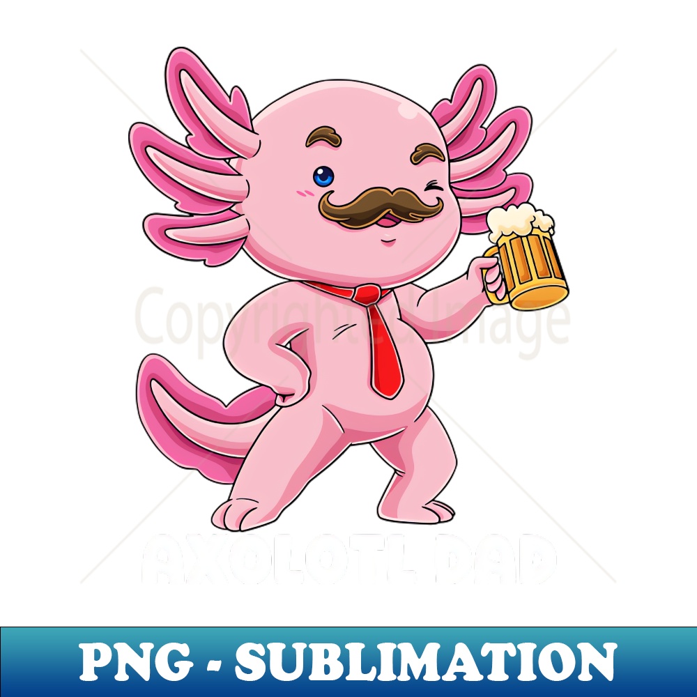 Rad Axolotl Dad Master of the Gills and Grill - Professional - Inspire ...