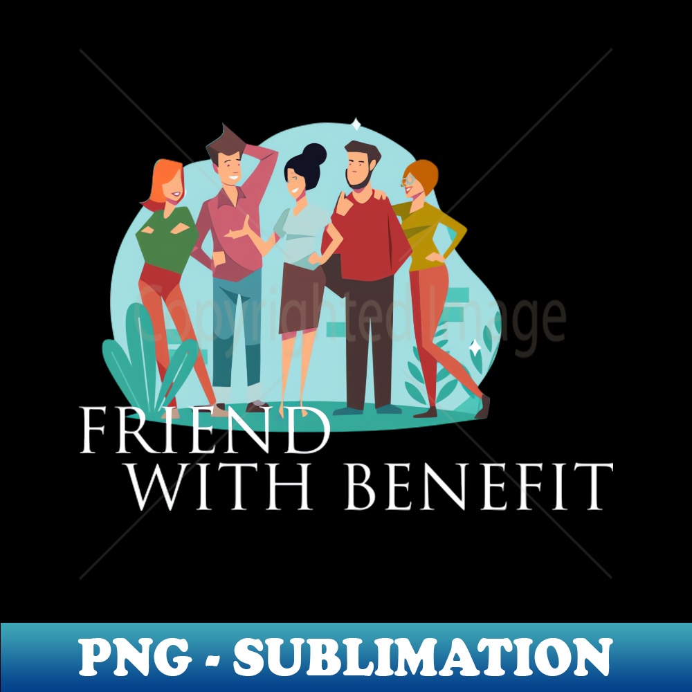 FWB Friend With Benefit - Instant Sublimation Digital Downl | Inspire ...
