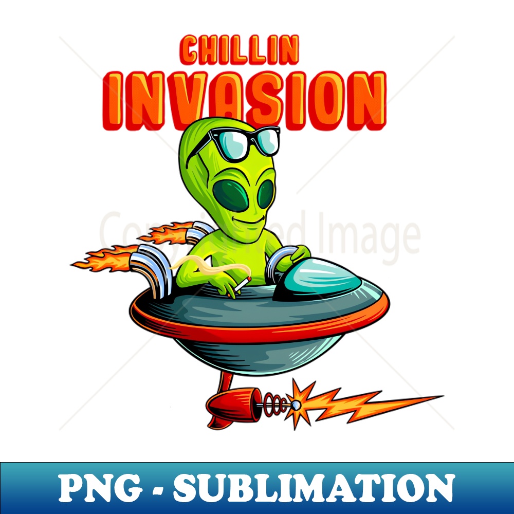 Alien chillin invasion - Exclusive PNG Sublimation Download | Inspire ...