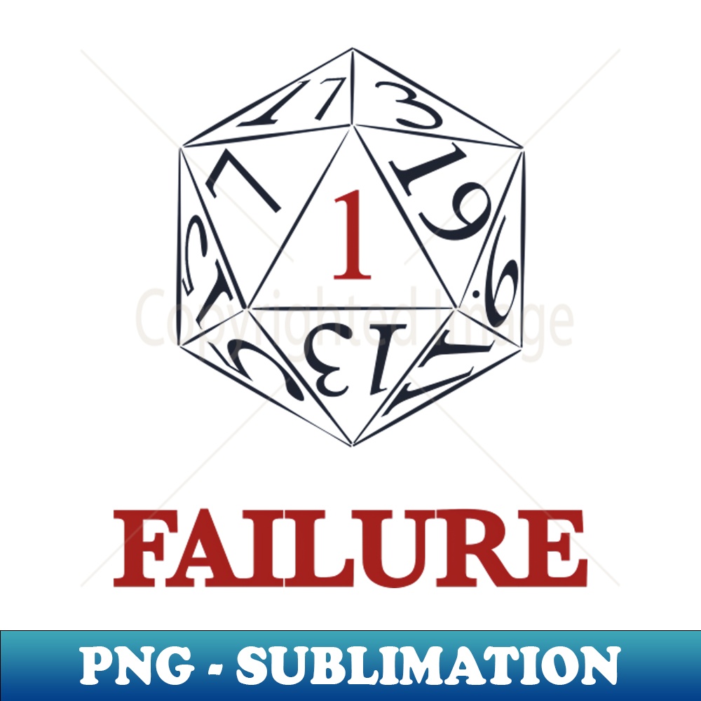 Critical Failure - Instant PNG Sublimation Download - Fashio | Inspire ...